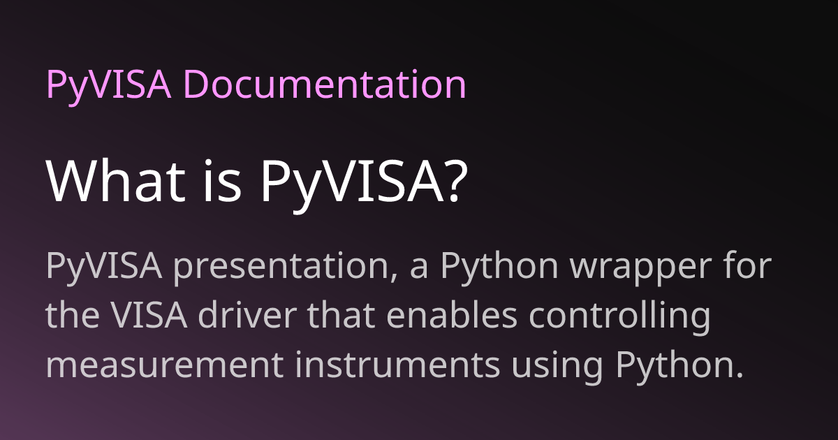 What is PyVISA?